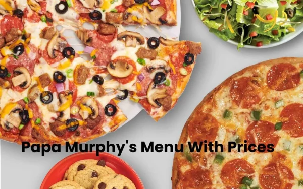 Papa Murphy's Menu With Prices 2025